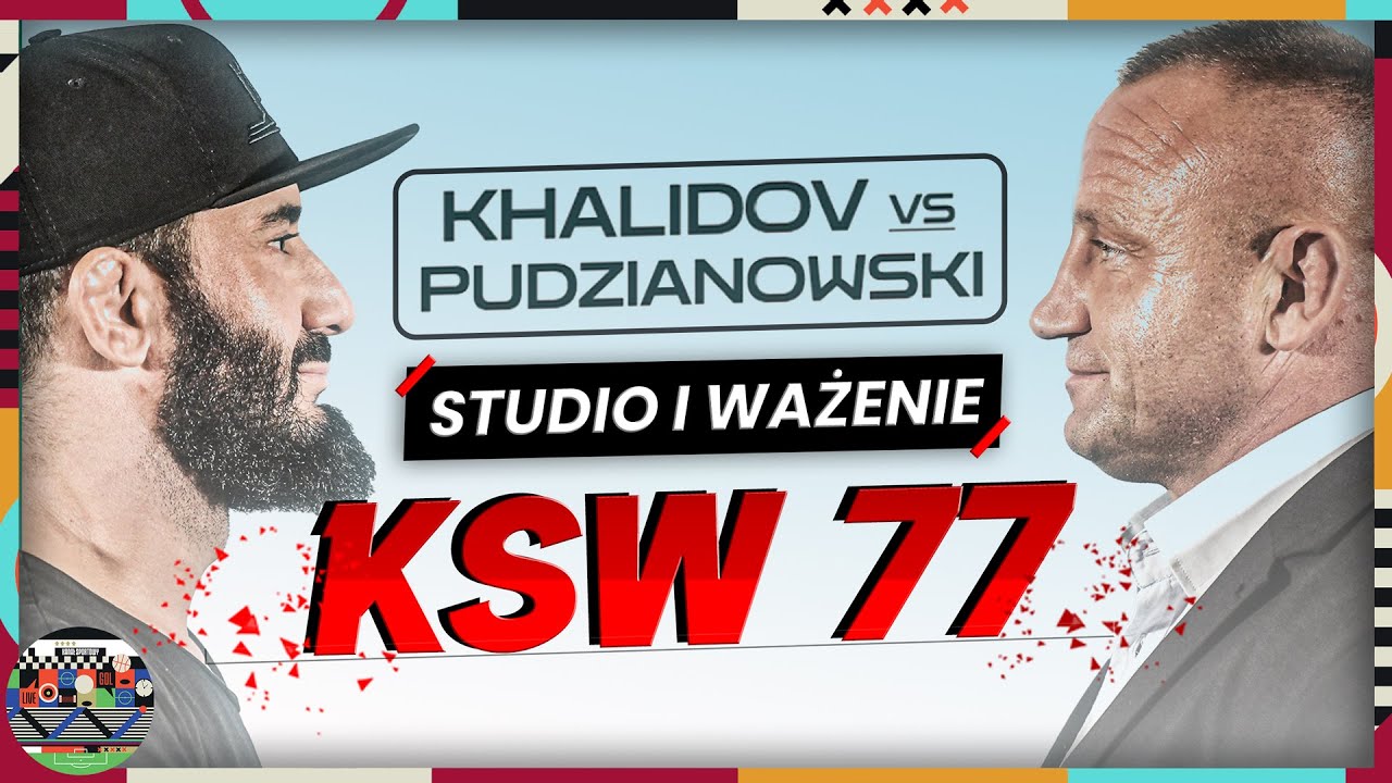 KHALIDOV I PUDZIANOWSKI OKO W OKO - WAŻENIE PRZED KSW 77 + STUDIO: ODZIMKOWSKI, DERLACZ, DURNIAT ...