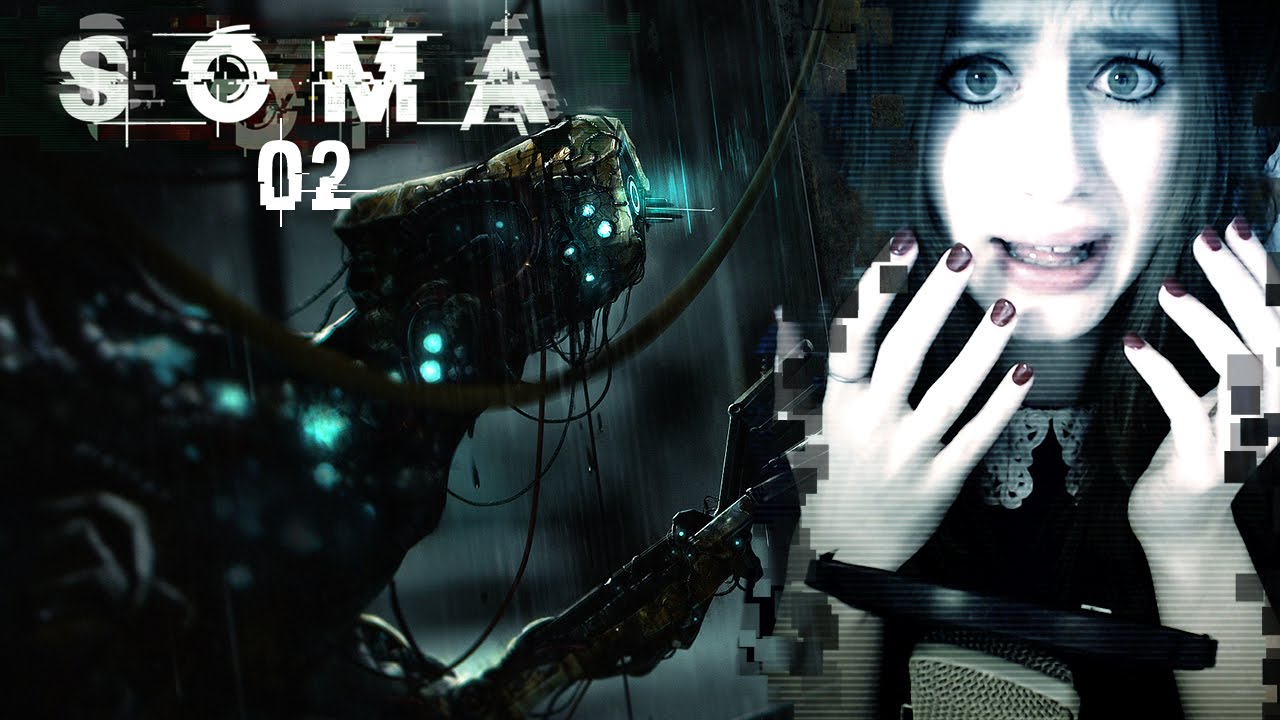 SOMA #02 - ETWAS ist hier.. Let's Play SOMA - YouTube