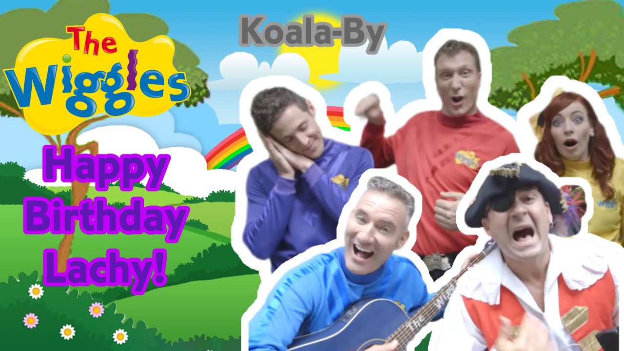 The Wiggles: Koala-By (Happy Birthday Lachy!) - YouTube