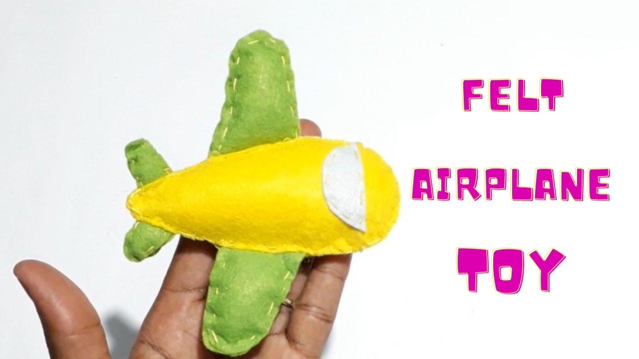 How to Sew Felt Airplane Toy | DIY Plush Airplane - YouTube