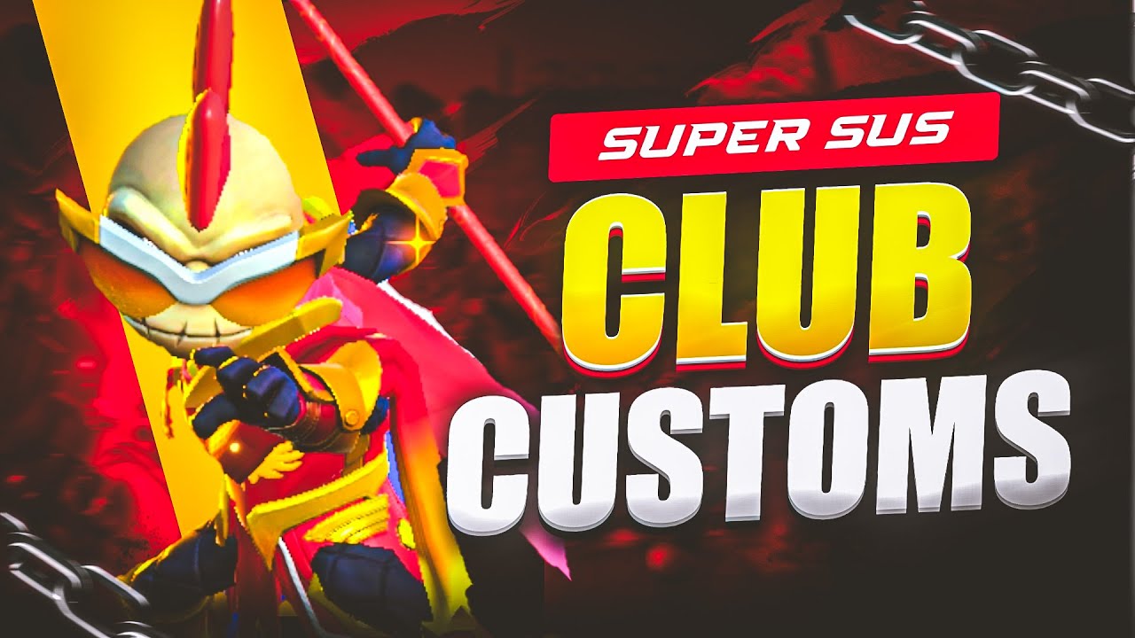 SUPER SUS CLUB CUSTOMS ARE LIVE🔥SUPER SUS DAILY STREAMS🤩SUPER SUS LIVE🥳 ...