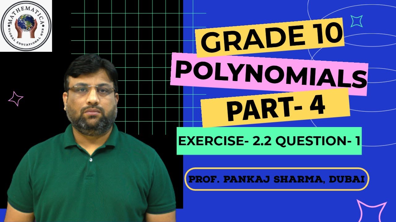 GRADE 10 (POLYNOMIALS)- PART- 4 - (Exercise- 2.2 Question- 1) - YouTube