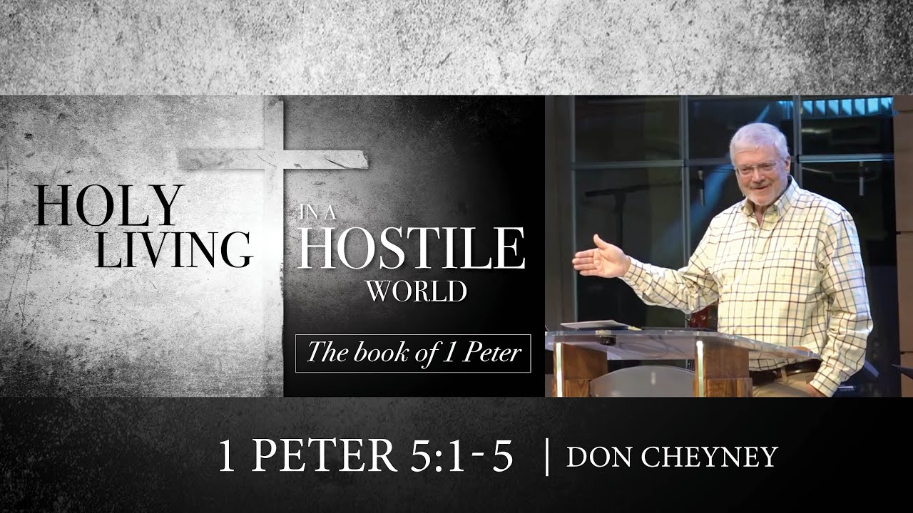 1 Peter 5:1-5 / Don Cheyney - YouTube