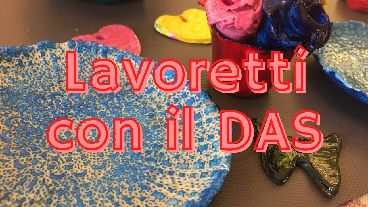 Lavoretti con il DAS/ Parte #2/ Pasta modellabile - YouTube