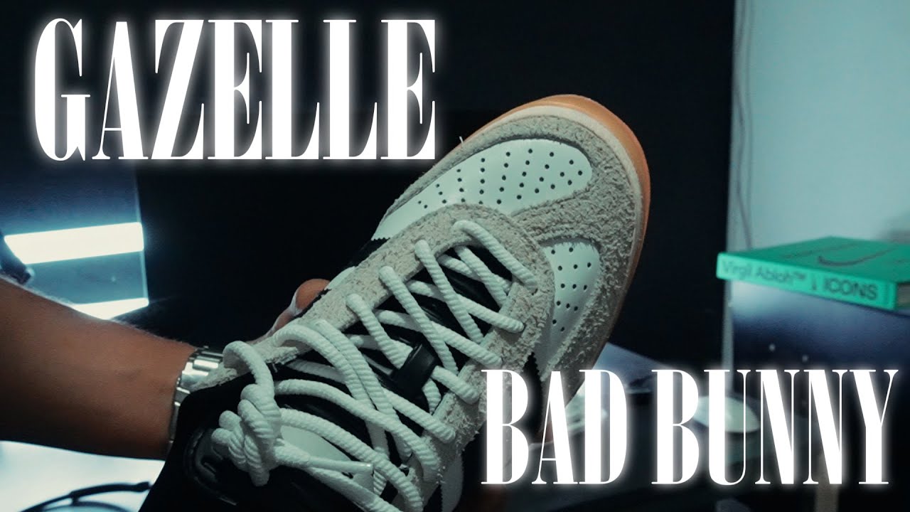 NO COMPRES LOS GAZELLE DE BAD BUNNY 😱| Sin ver este video | REVIEW - YouTube