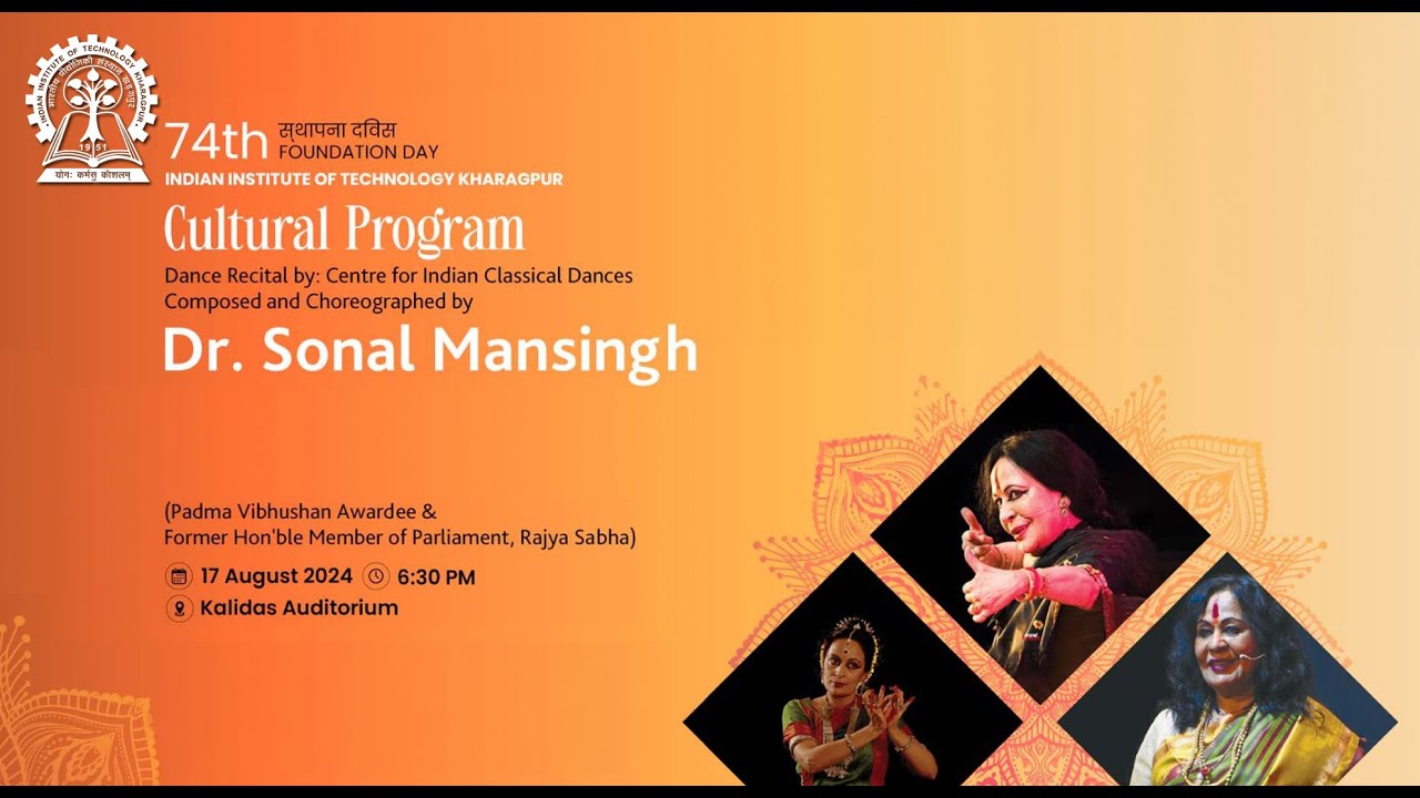 Cultural Program by Dr. Sonal Mansingh on the eve of 74th Foundation ...
