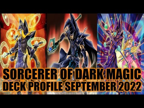 SORCERER OF DARK MAGIC DECK PROFILE (SEPTEMBER 2022) YUGIOH! - YouTube