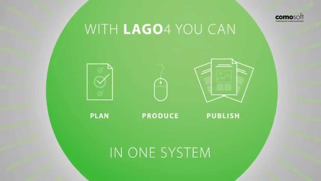 PLAN. PRODUCE. PUBLISH. With LAGO4 from comosoft... - YouTube