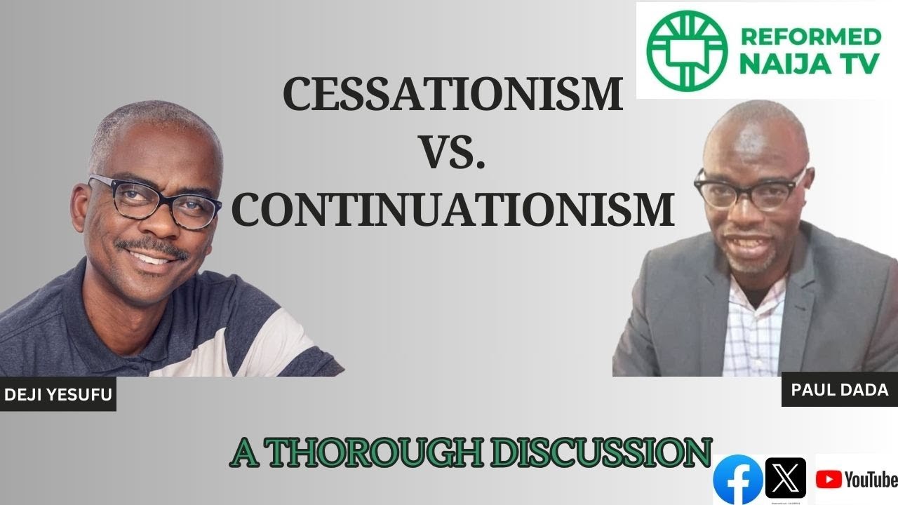 Cessationism vs. Continuationism - YouTube