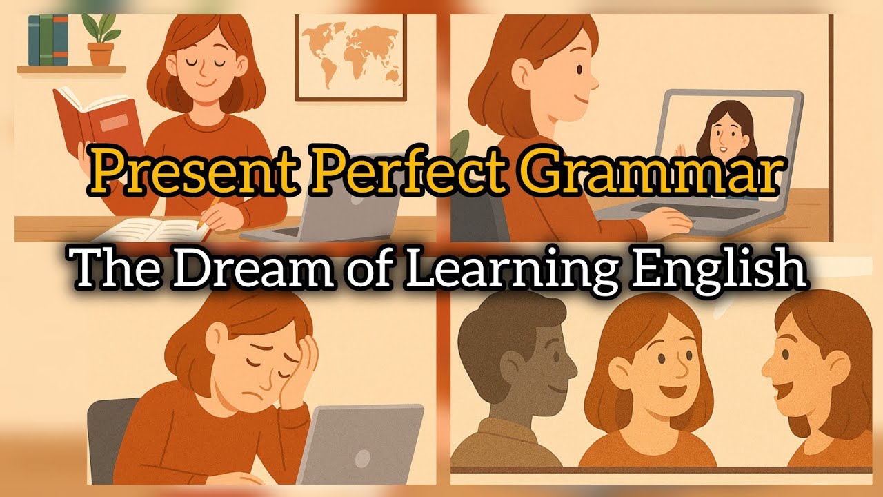 Learning English with Present Perfect - YouTube
