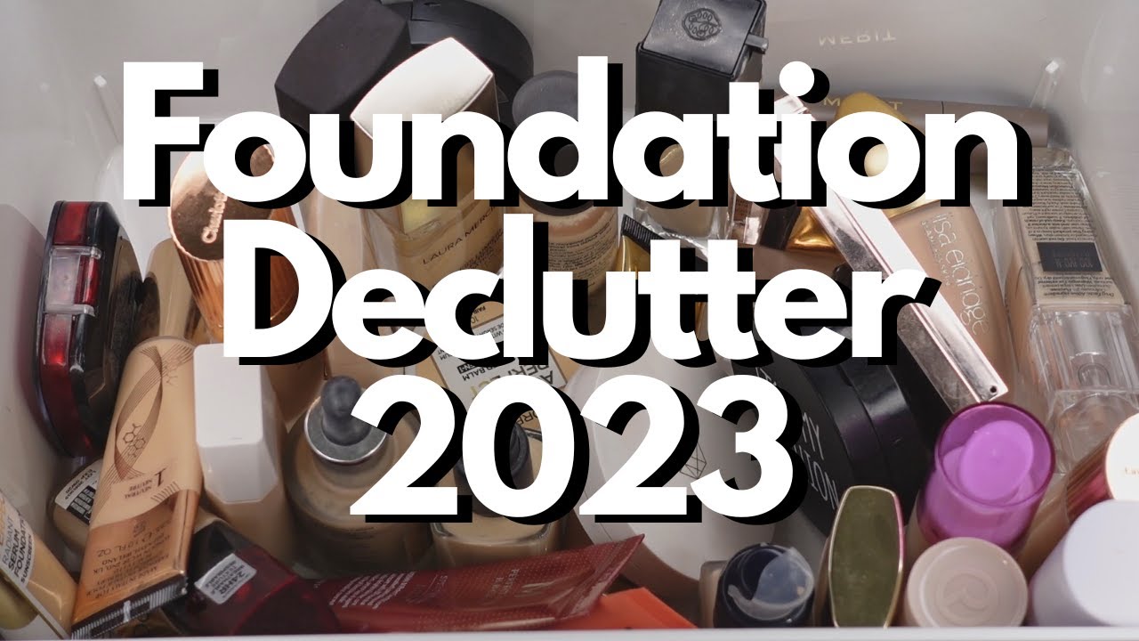 Makeup Declutter 2023 - Foundations - There's A Lot! - YouTube