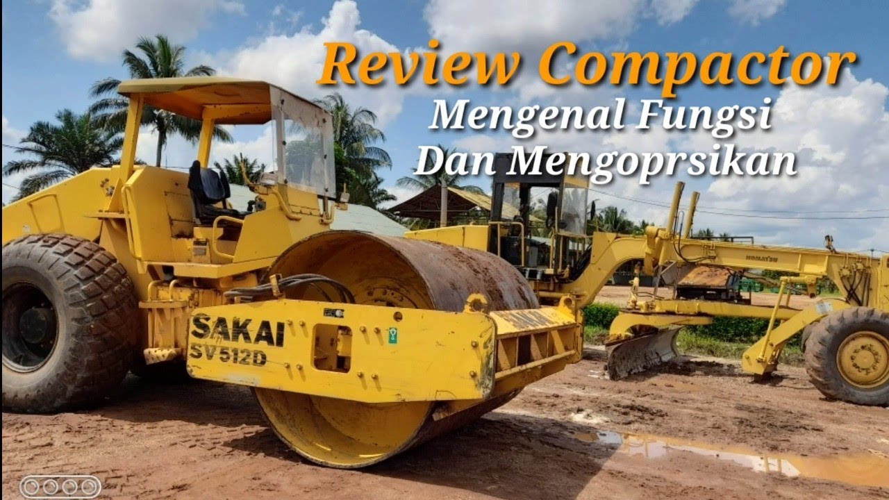 Cara Belajar Oprasikan Alat berat Compactor Sangat Mudah ...