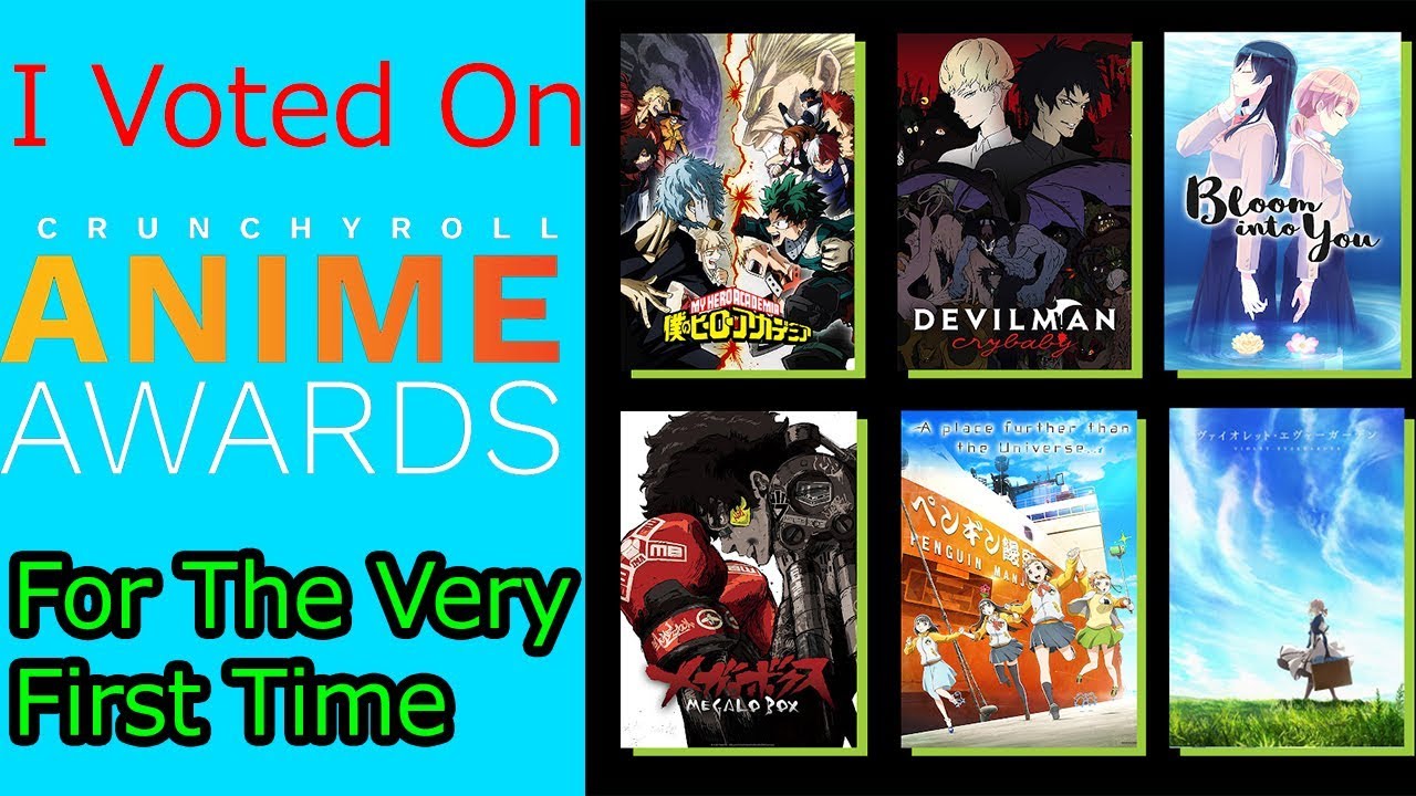 Voting On The Crunchyroll Anime Awards For The Very First Time!!! - YouTube
