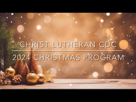 CDC Christmas Program 2024 - YouTube