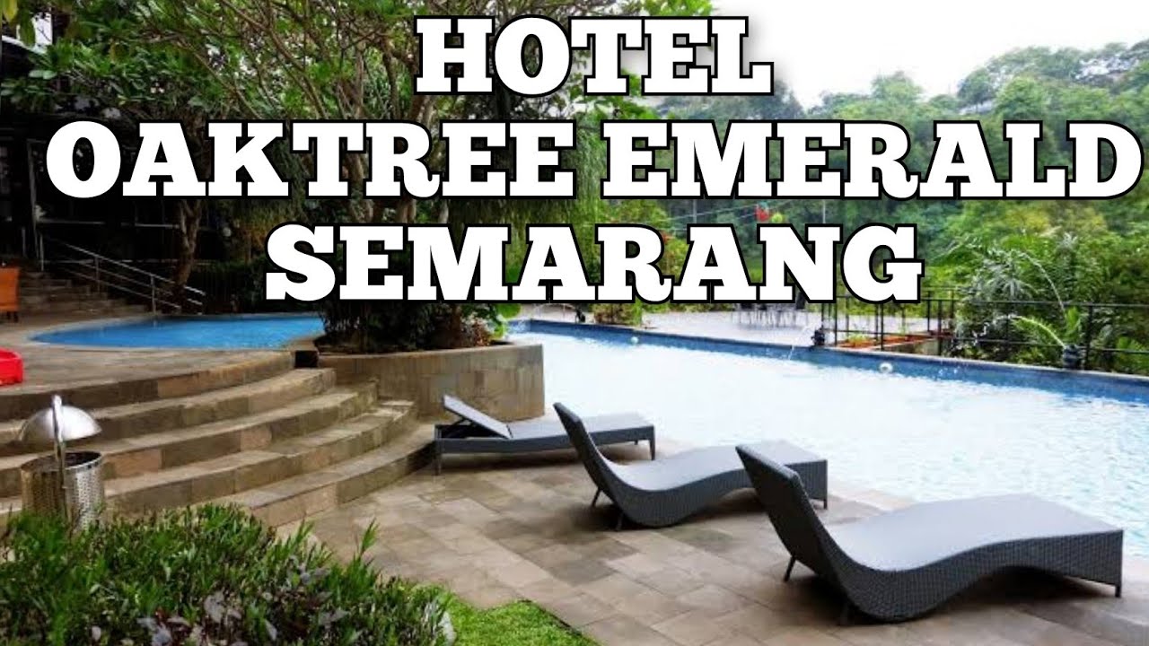 HOTEL OAK TREE EMERALD SEMARANG #111 JALAN-JALAN - YouTube