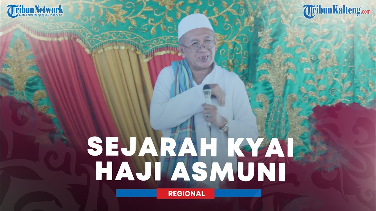 Sejarah Kyai Haji Asmuni Yang Dikenal Dengan Julukan Guru Danau - YouTube