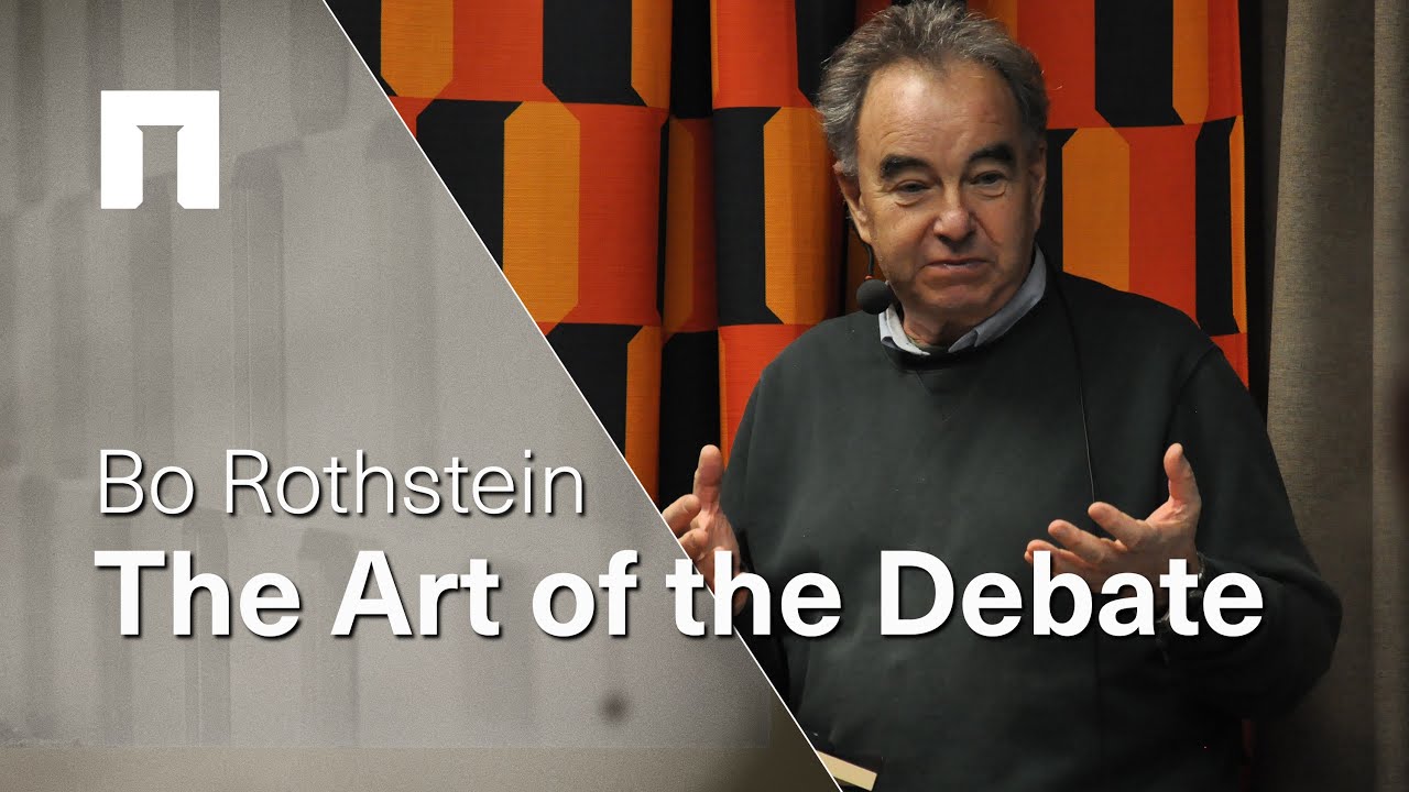 Bo Rothstein - The Art of the Debate - YouTube
