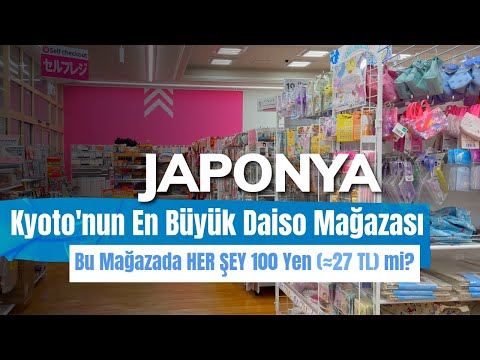 Bu Mağazada HER ŞEY 100 Yen (≈27 TL) mi? 😲 Kyoto’da Dev Daiso Turu ve Şaşırtan Ürünler #japonya