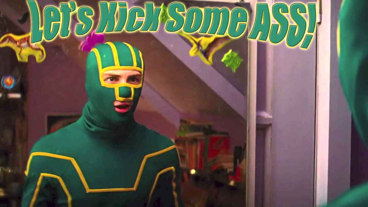 Lets Kick Some Ass Youtube