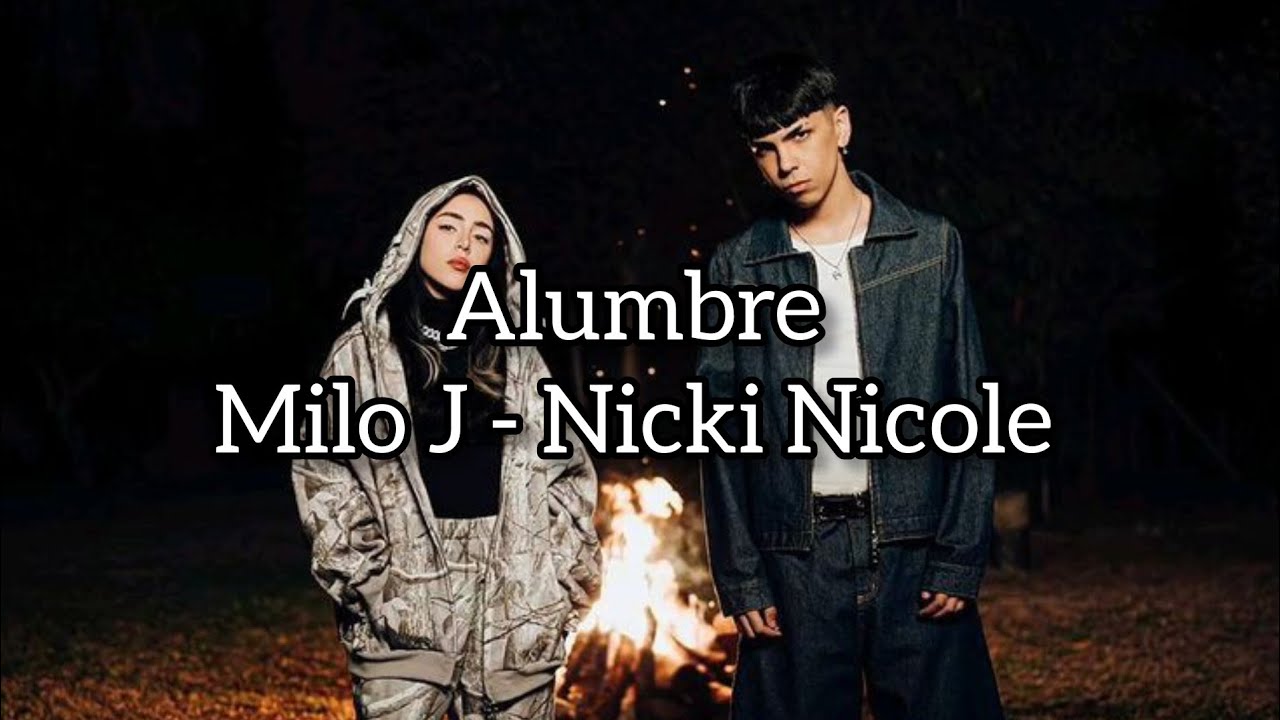 Milo J - Nicki Nicole - ALUMBRE - YouTube
