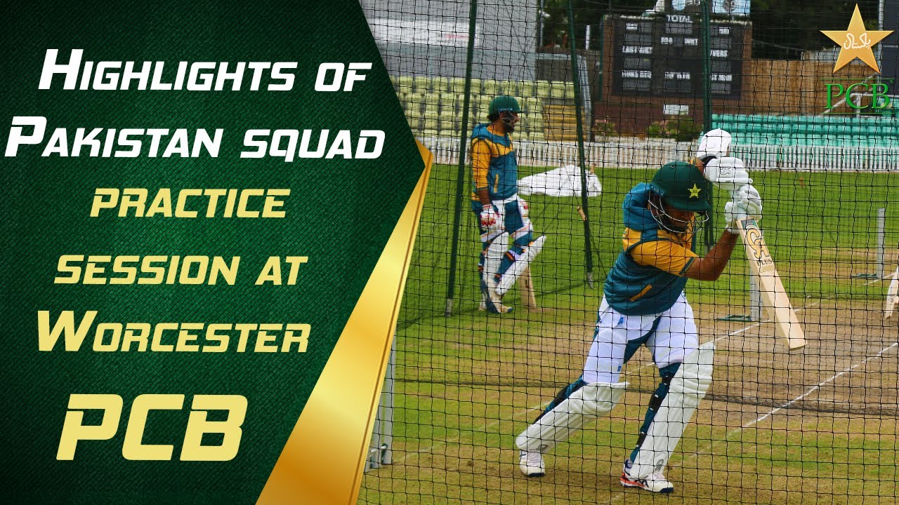 Highlights of Pakistan squad's Practice session at Worcester | PCB ...