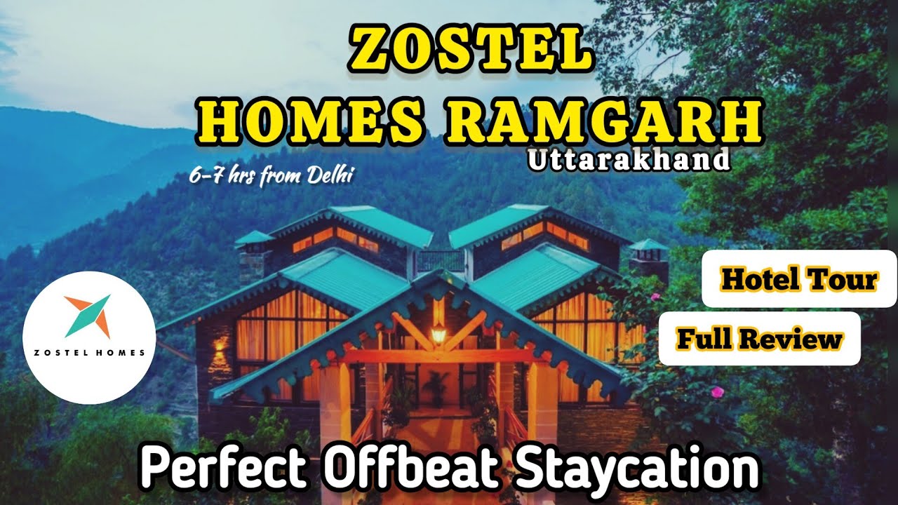 Zostel Homes Ramgarh, Nainital | Complete Tour | Hotel Reviews ...