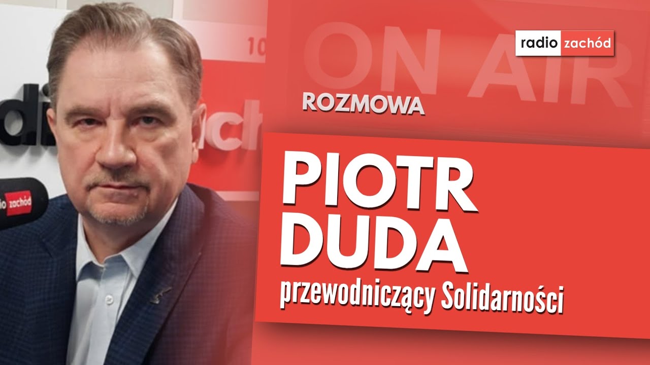 Piotr Duda, przewodniczący Solidarności - YouTube