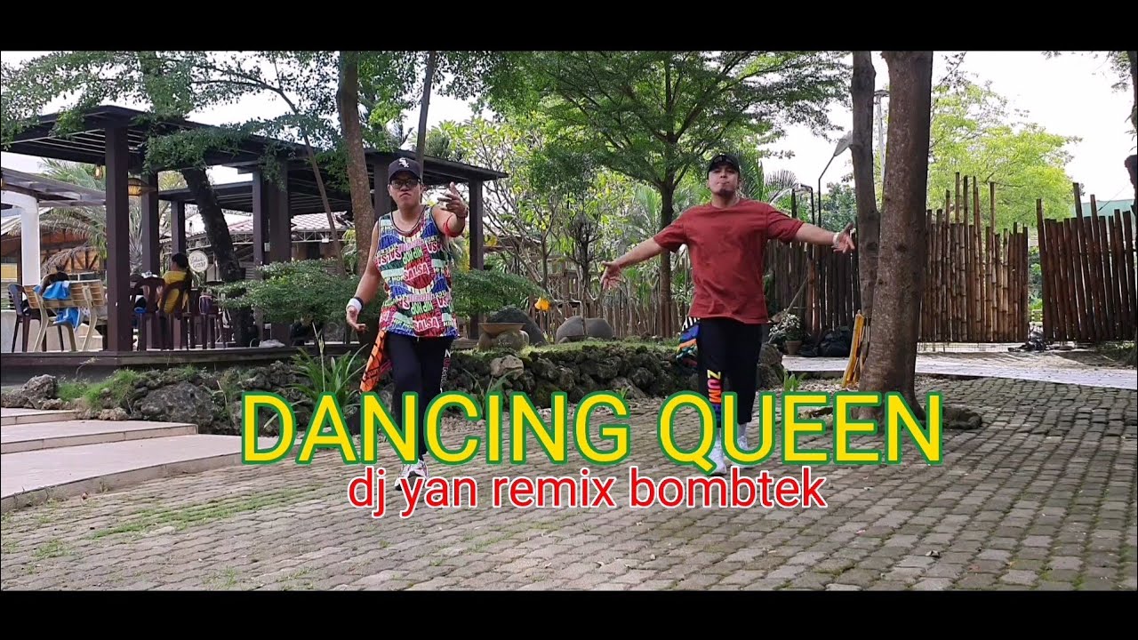 Tml Alan 🎵: DANCING QUEEN : dj yan remix bombtek - YouTube