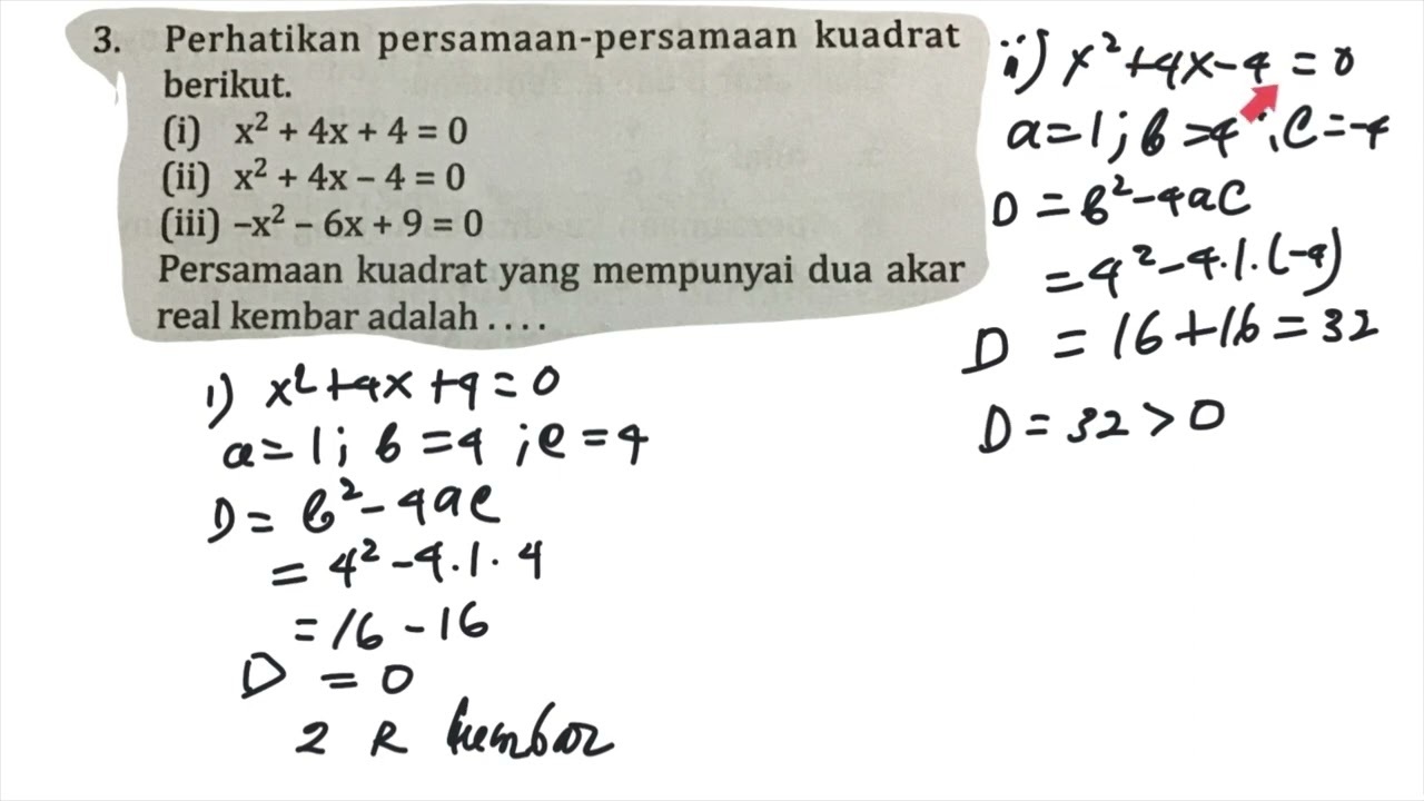 Perhatikan Persamaan Berikut Persamaan Yang Mempunyai Dua Akar Real