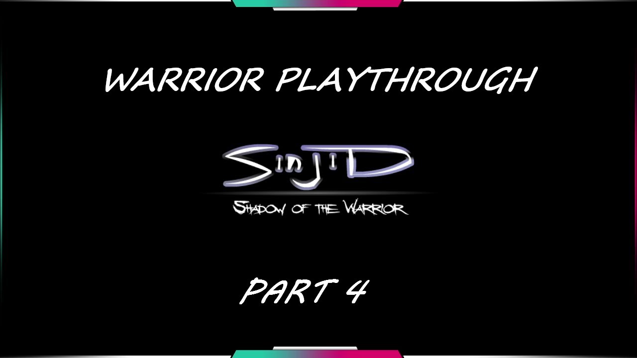 FINISHING TWO PORTALS | SINJID: Shadow of the WARRIOR Playthrough Part ...