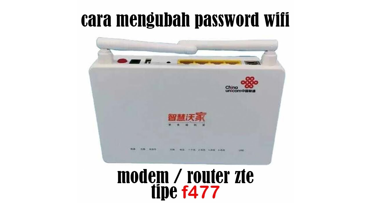 cara mengubah password wifi di modem zte f477 - YouTube