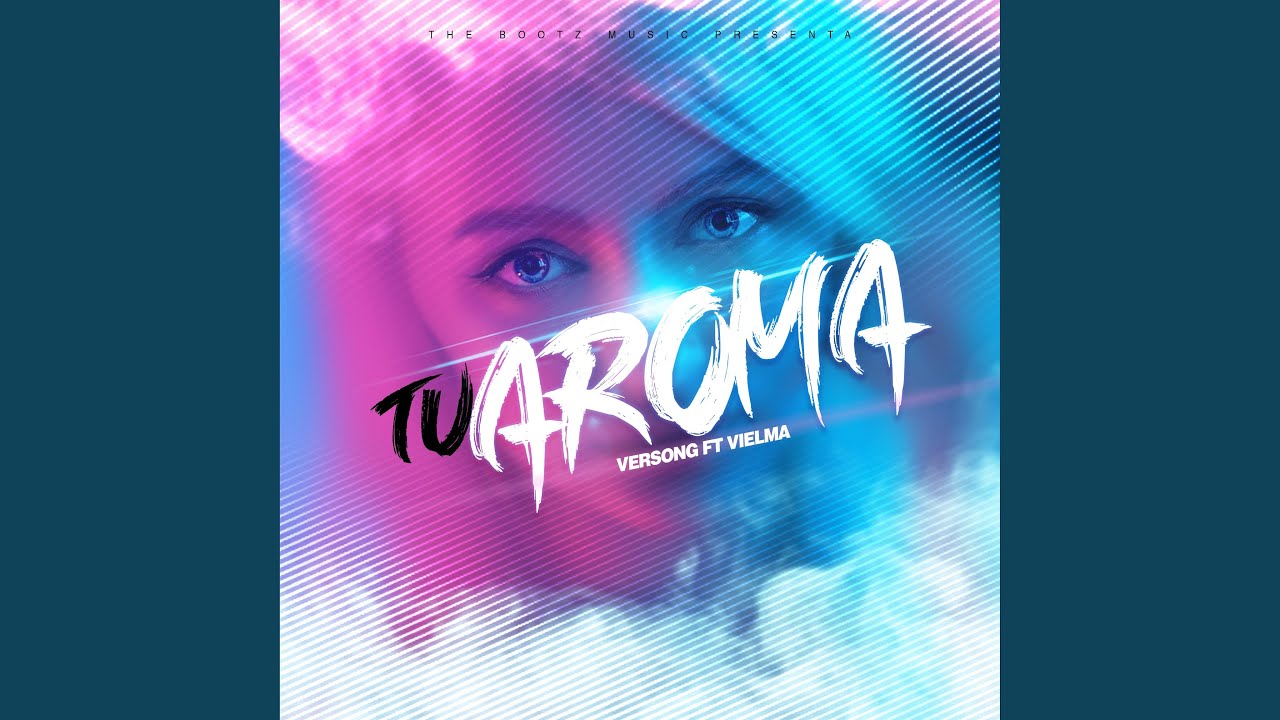 Tu Aroma (feat. Vielma) - YouTube