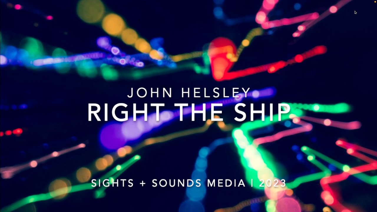 John Helsley - Right The Ship - YouTube