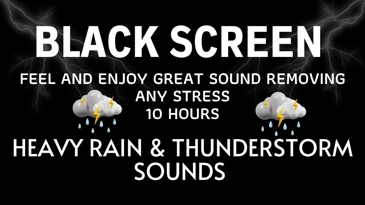 Feel And Enjoy Great Sound Removing Any Stress 10 Hours | Heavy Rain ...