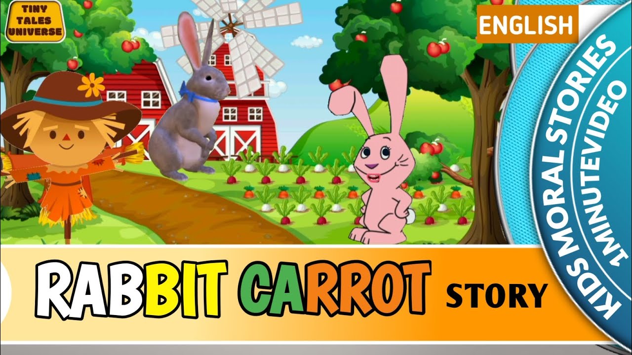 RABBIT CARROT STORY | BUNNY 🐰 TALKING NEAR SCARECROW | KIDS MORAL STORY ...
