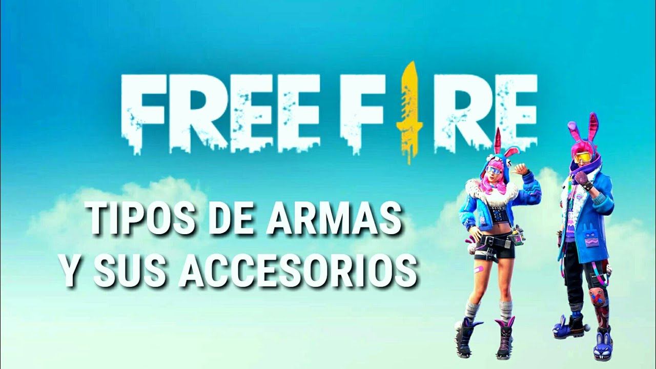 FREE FIRE 2020 MANUAL PARA NOVATOS "ARMAS Y SUS ACCESORIOS" - YouTube