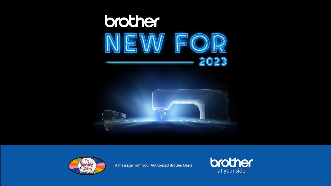 FIRST LOOK: Brother's NEW 2023 Product Lineup - YouTube