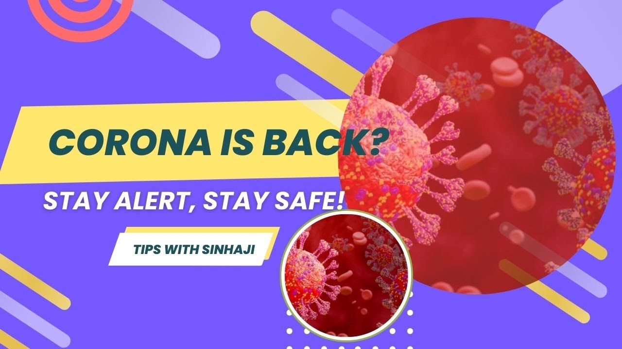 Is Corona Back in India? Must-Know Safety Tips | Corona news today's ...