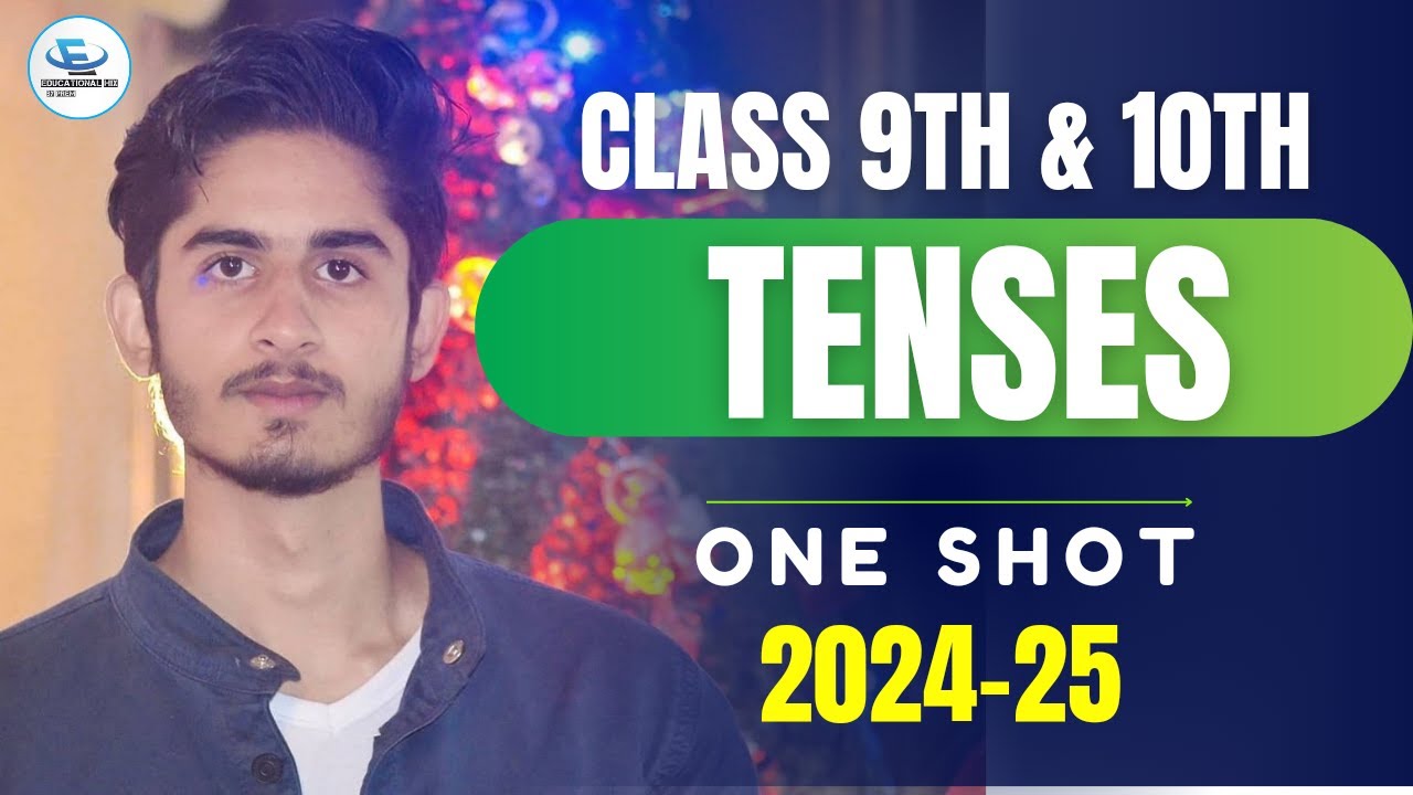 Class 9th & 10th English CBSE | Tenses | All Tenses with Tricks and ...