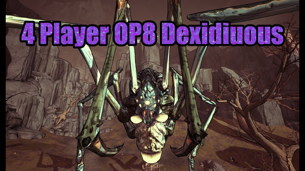 Borderlands 2: OP8 Dexidiuous 4 Player Co-Op in 4 minutes - YouTube