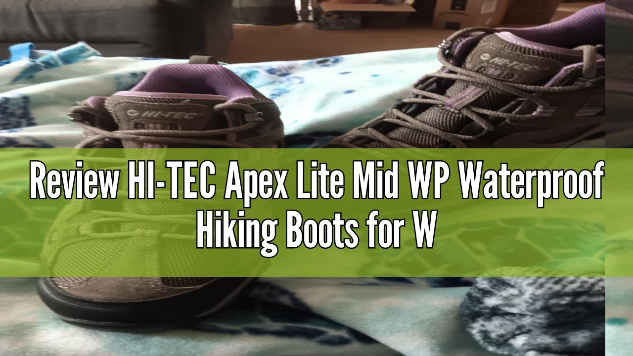 Review HI-TEC Apex Lite Mid WP Waterproof Hiking Boots for Women ...