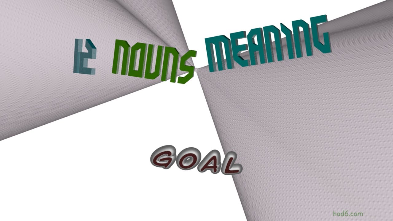 Goal 15 Nouns Similar To Goal sentence Examples YouTube goal-15-nouns-similar-to-goal-sentence-examples-youtube