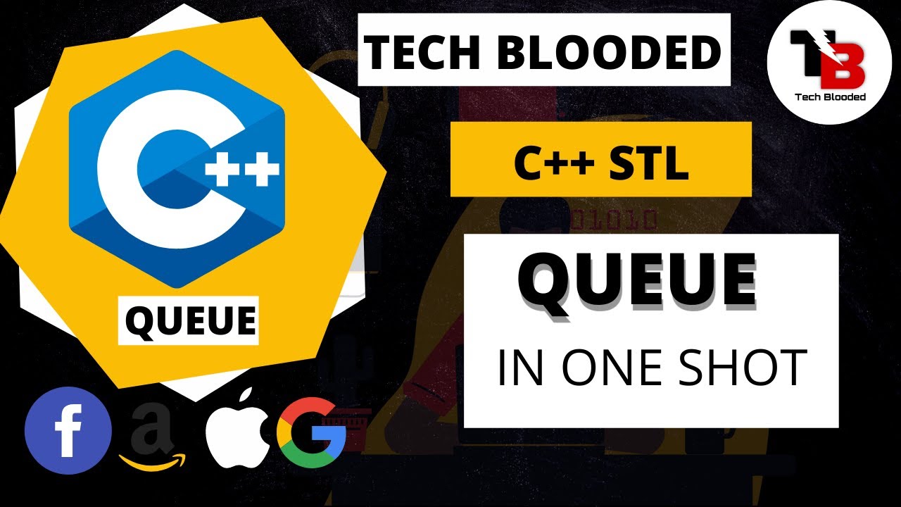 Stdqueue In C Stl Queue In One Shot Queue Implementation Tech 2242