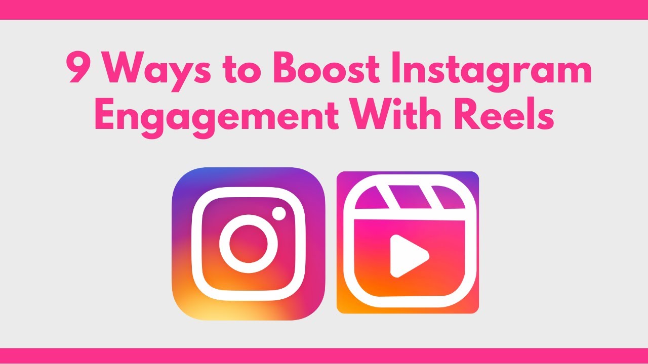 9 Ways To Boost Instagram Engagement | Reel | Instagram Organic Growth ...