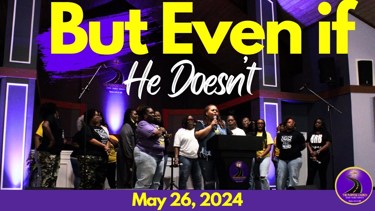5/26/2024: The Purpose Church Worship Experience - YouTube