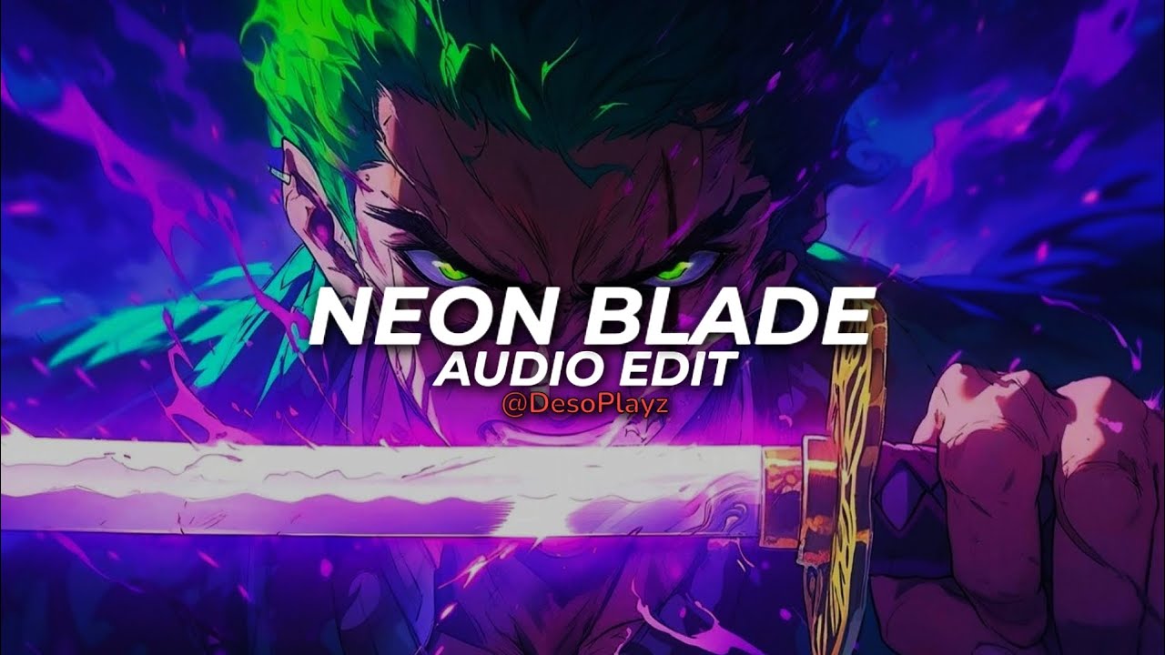 neon blade - moondeity [edit audio] - YouTube