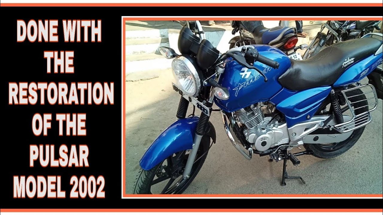 DONE WITH THE RESTORATION OF THE PULSAR 2002 MODEL | SLD BIKE POINT ...