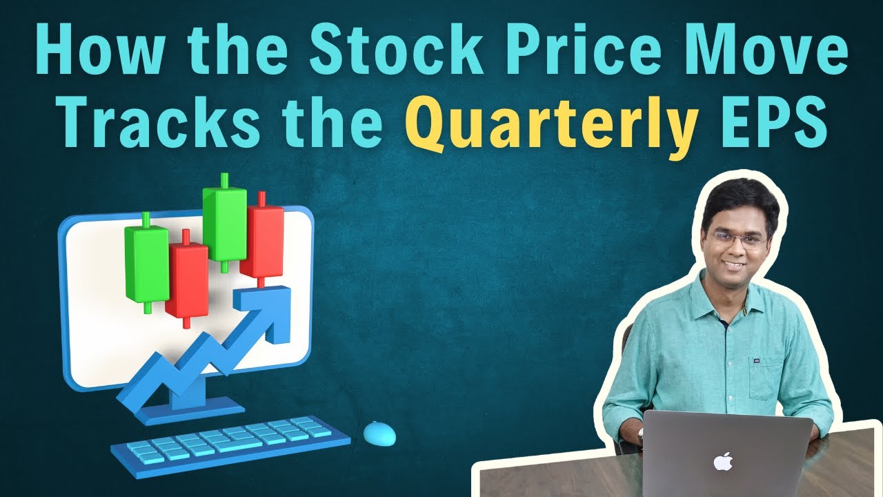 How the Stock Price Movement Tracks the Quarterly EPS Growth ? - YouTube