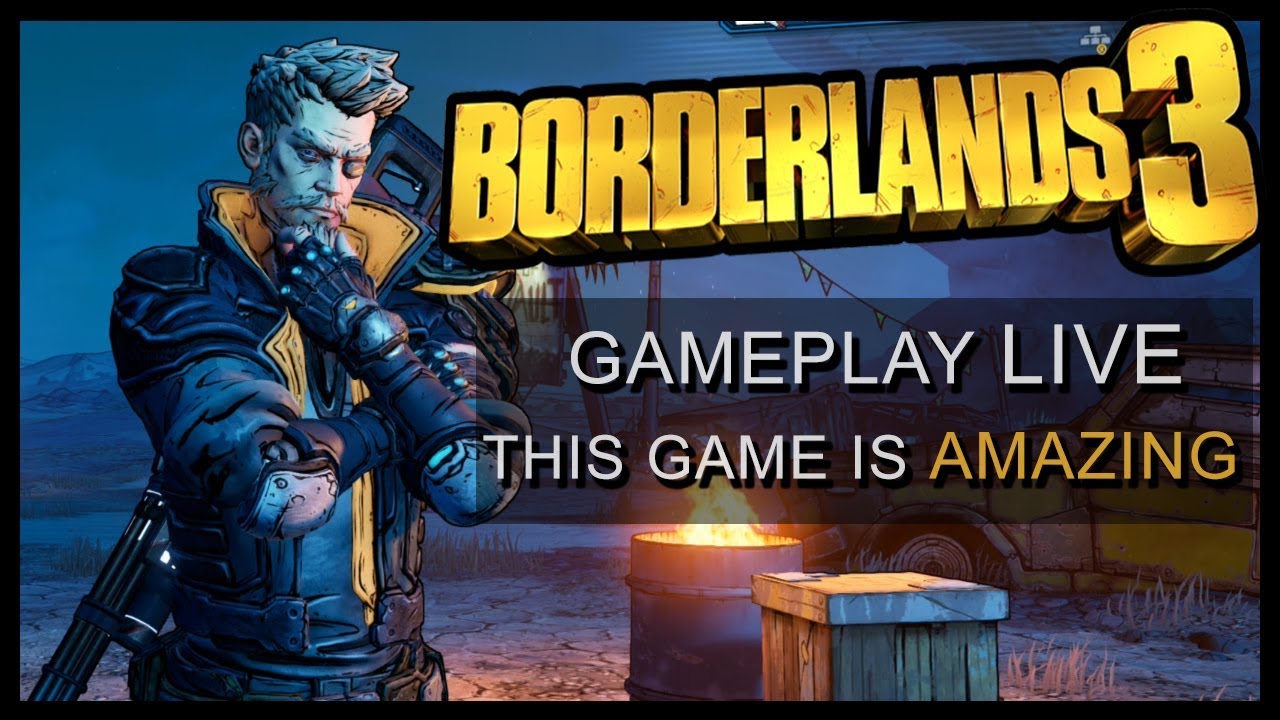 Borderlands 3 Gameplay LIVE - this game is AWESOME - YouTube