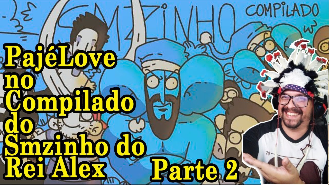 Pajé Love React Compilado rei 4l3x Parte 2 - YouTube